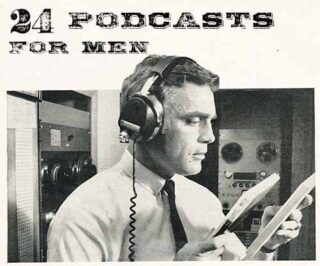 Podcast Suggestions for Men: 24 Shows to Make You a Better Man | The ...