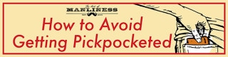 Tips to Avoid Being Pickpocketed | The Art of Manliness