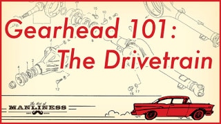 How a Car's Drivetrain Works | The Art of Manliness