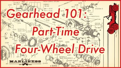 How Part-Time Four-Wheel Drive (4WD) Works | The Art of Manliness