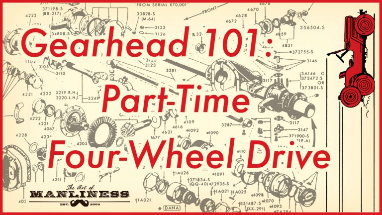 How Part-Time Four-Wheel Drive (4WD) Works | The Art of Manliness