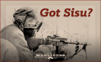 Got Sisu? Finnish Grit Against Russia in the Winter War | Art of Manliness
