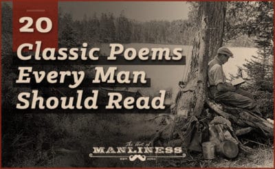 20 Classic Poems Every Man Should Read | The Art of Manliness