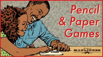 5 Games to Play on Paper When You're Bored | Art of Manliness