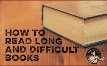 How to Read Long and Difficult Books | The Art of Manliness