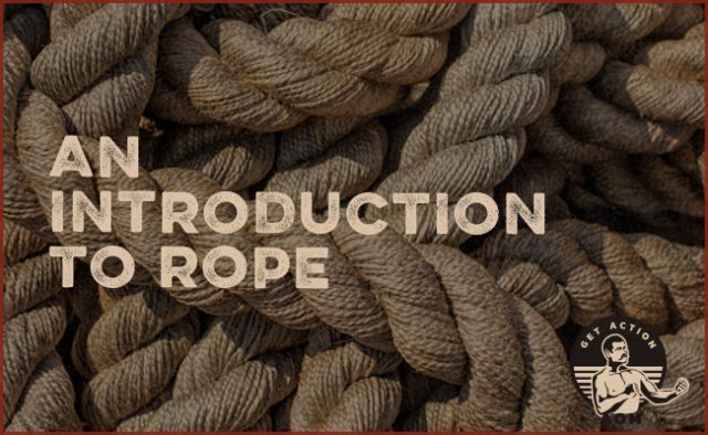 Introduction to Rope — Construction, Materials, Etc. | Art of Manliness
