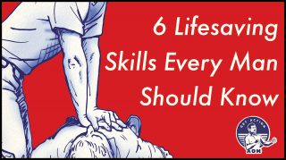 6 Lifesaving Skills Every Man Should Know | The Art of Manliness