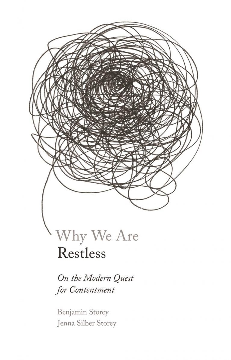 Why Are We Restless? What's the Solution? | Art of Manliness