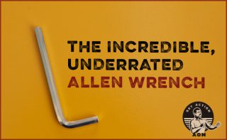The Incredible, Underrated Allen Wrench | The Art of Manliness
