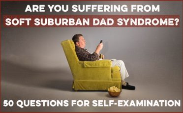 Are You Suffering From Soft Suburban Dad Syndrome? | The Art of Manliness