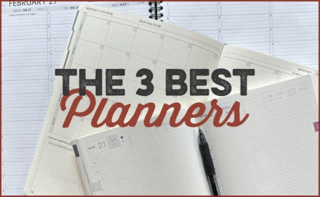 The 3 Best Planners for Making More of Your Life | The Art of Manliness