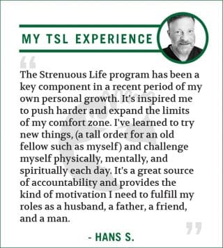The Strenuous Life Changed Their Lives; It Can Change Yours Too | The ...
