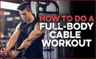 Full Body Cable Machine Workouts for Men | The Art of Manliness