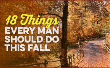 18 Things Every Man Should Do This Fall | The Art of Manliness