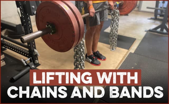 Chains, Bands, and Bigger Gains: A Weightlifter’s Guide to ...
