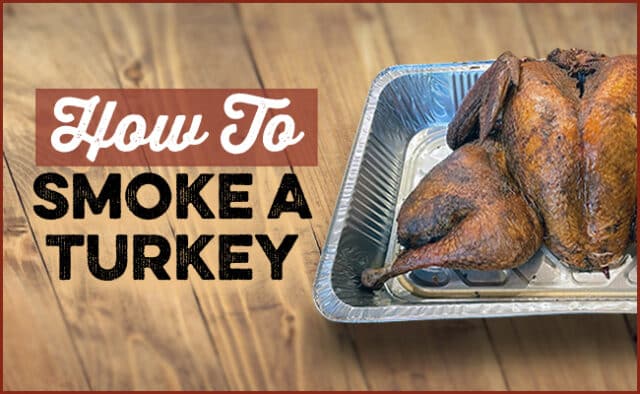 How to Smoke a Turkey | The Art of Manliness
