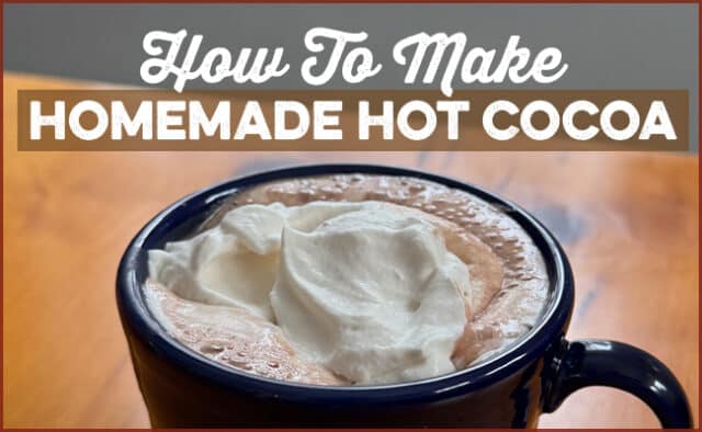 How to Make Homemade Hot Cocoa | The Art of Manliness